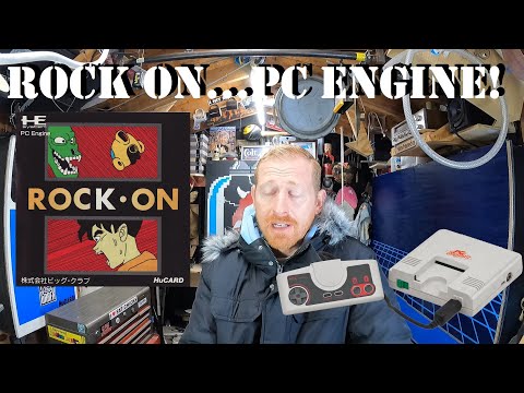 PC Engine Rock ON!!!