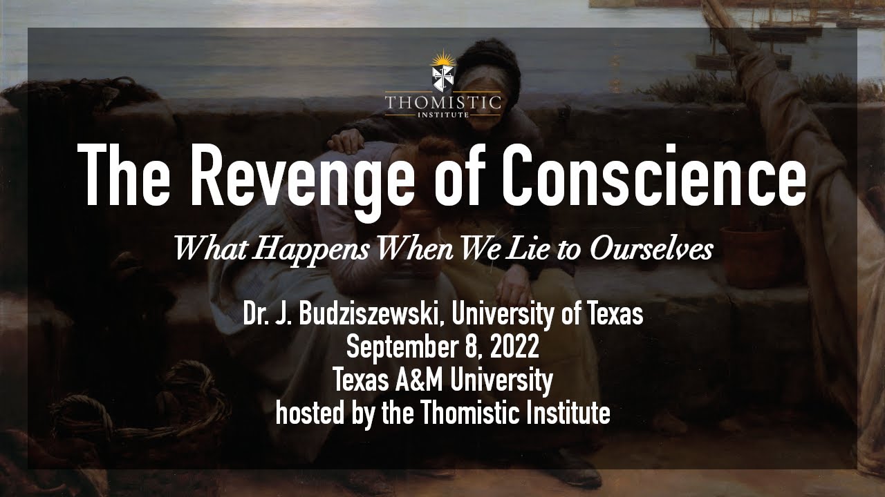 "The Revenge of Conscience: What Happens When We Lie to Ourselves" w ...