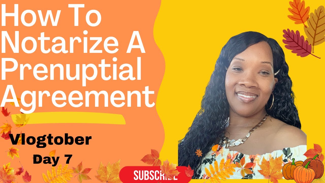 How To Notarize A Prenuptial Agreement For Beginners Vlogtober Day 7 2022 YouTube how-to-notarize-a-prenuptial-agreement-for-beginners-vlogtober-day-7-2022-youtube