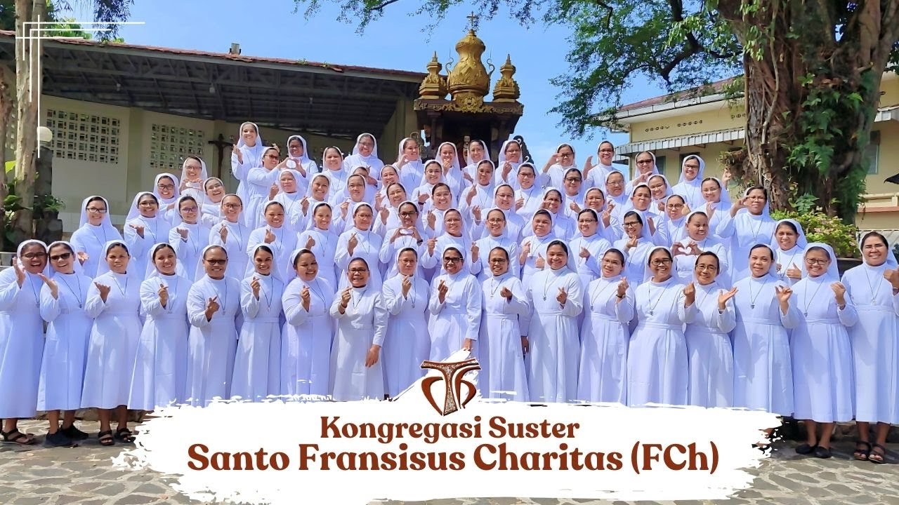 Video Profil Kongregasi Suster Santo Fransiskus Charitas (FCh) - YouTube