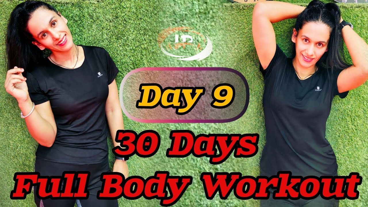 30 Days Full Body Workout| Day-9 - YouTube
