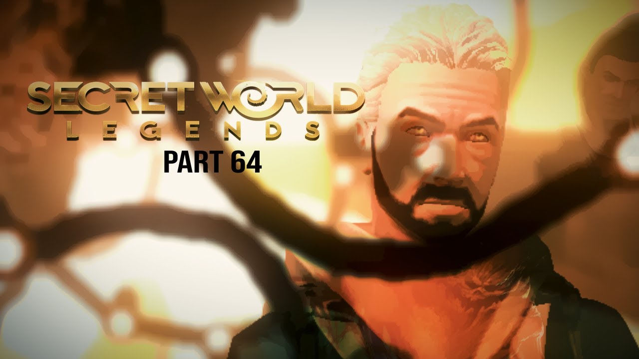 The Secret World: Legends - Part 64 (Blind Playthrough) [Eng] - YouTube