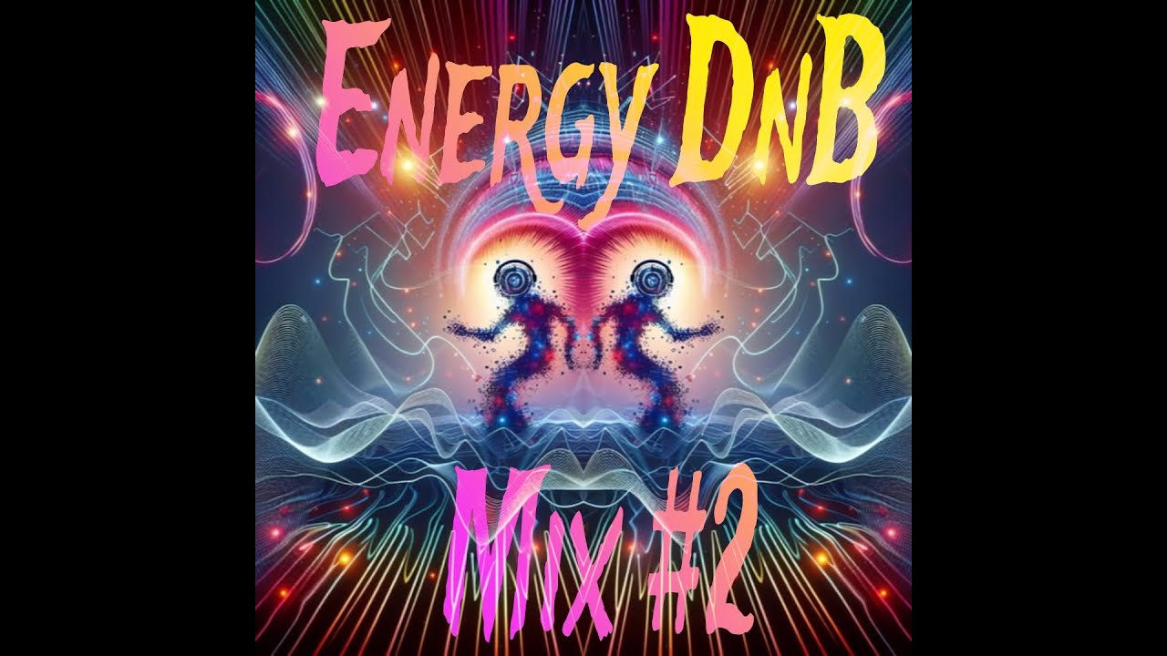 Energy DnB Mix #2 - YouTube