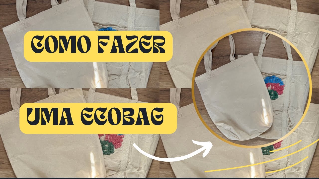 COMO FAZER UMA ECOBAG - YouTube