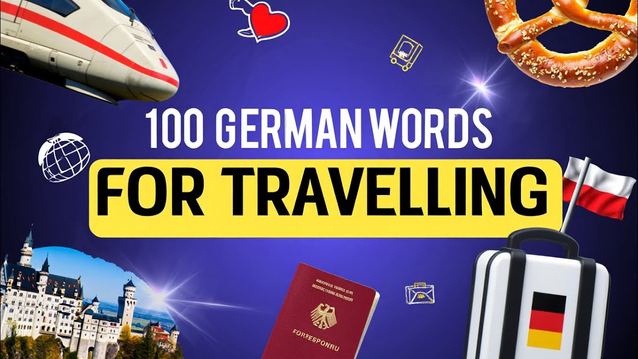Learn 100 German Travel Words in Just 20 Minutes! - YouTube