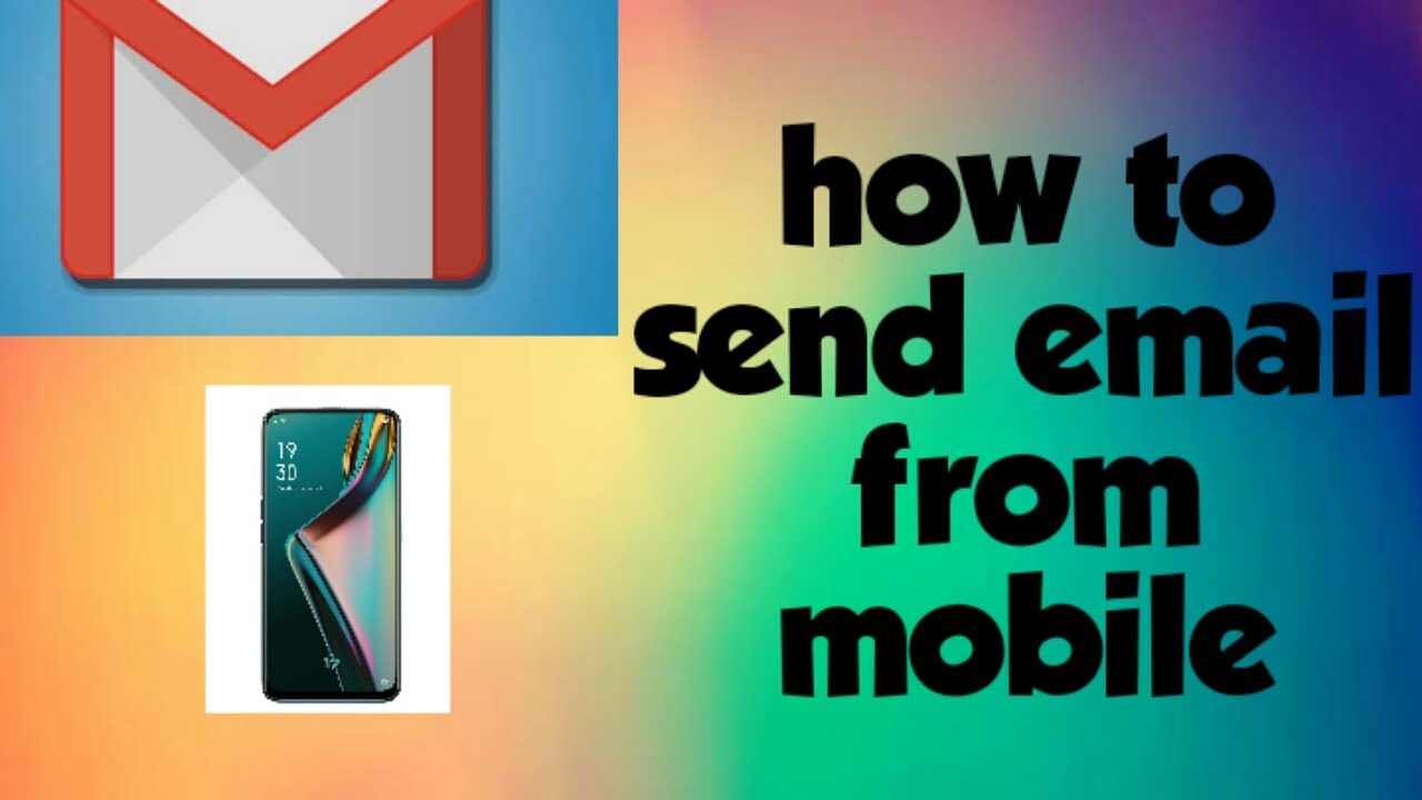 how to send email from mobile ( email kaise bhejte hai) - YouTube
