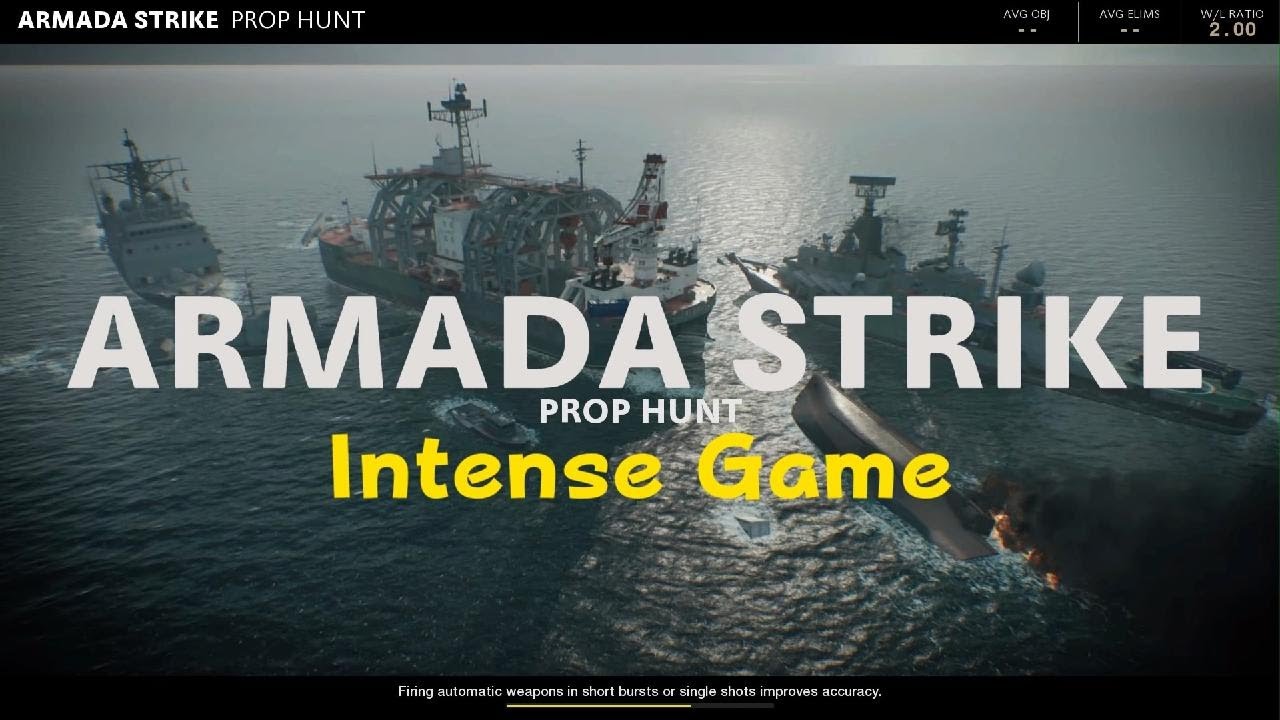 Very Intense Prop Game (ARMADA STRIKE) - YouTube
