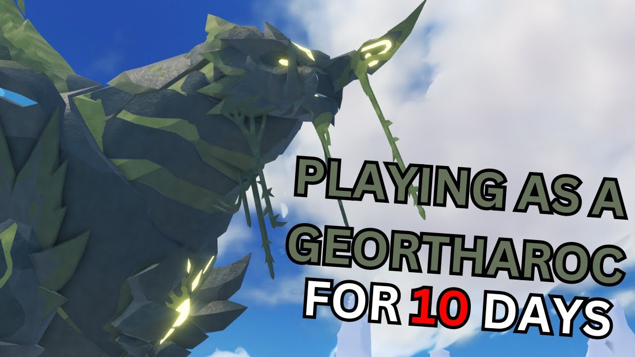 Playing as a GEORTHAROC for 10 Days! - Creatures of sonaria - YouTube