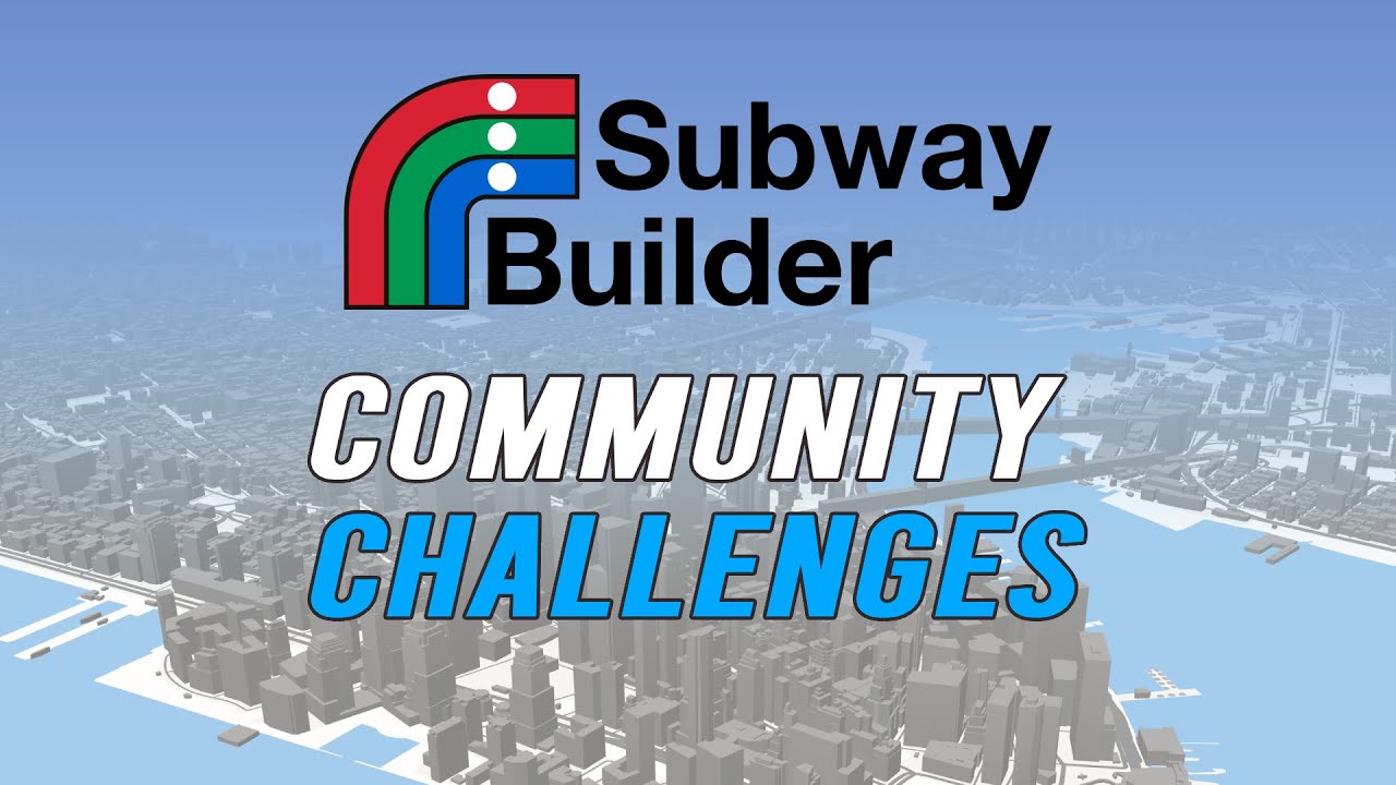 Subway Builder Community Challenges - YouTube