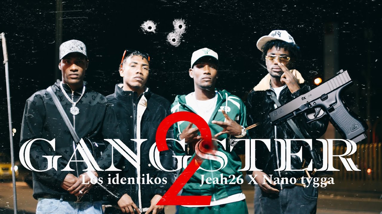 Los identikos Ft Jeah26 X Nano Tygga - GANGSTER 2 (VIDEO Oficial) - YouTube
