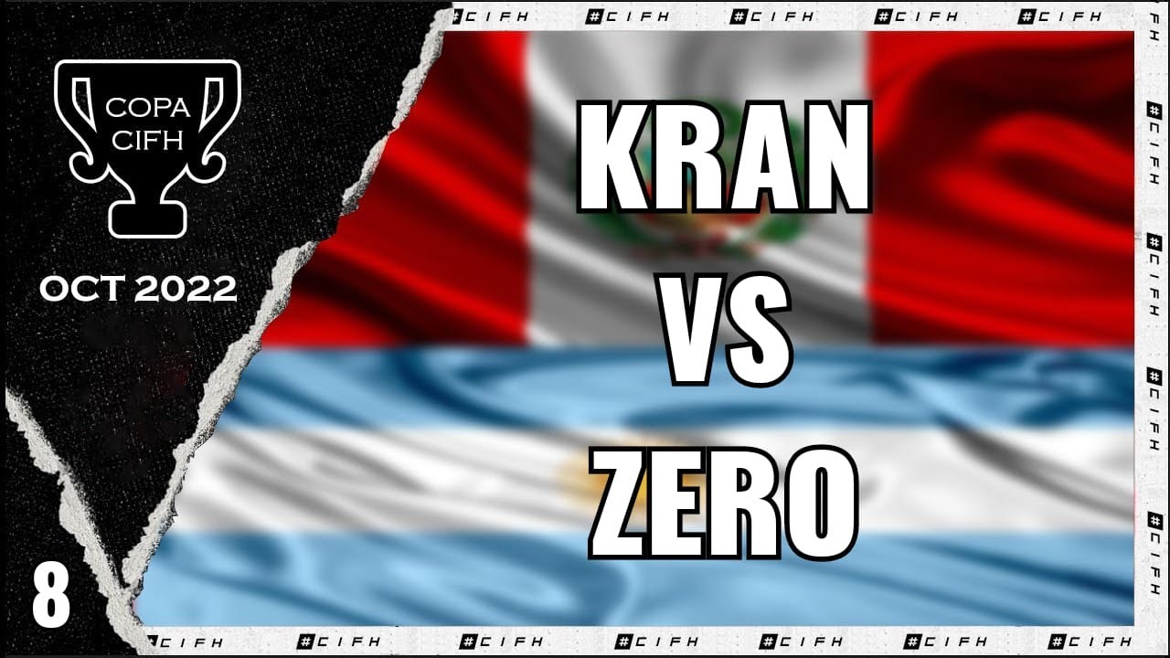 KRAN VS ZERO | OCTAVOS DE FINAL | COPA CIFH T6 - YouTube