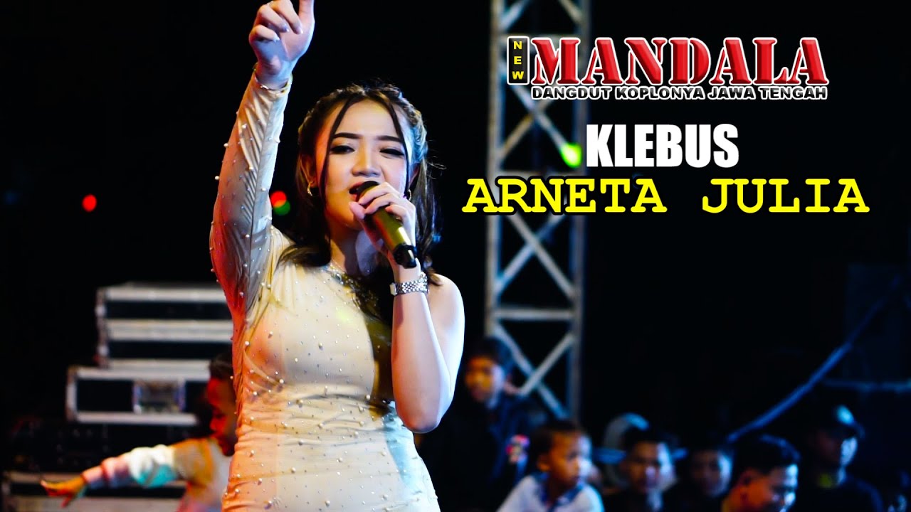 KLEBUS - ARNETA JULIA - NEW MANDALA - MENORO SEDAN REMBANG - YouTube