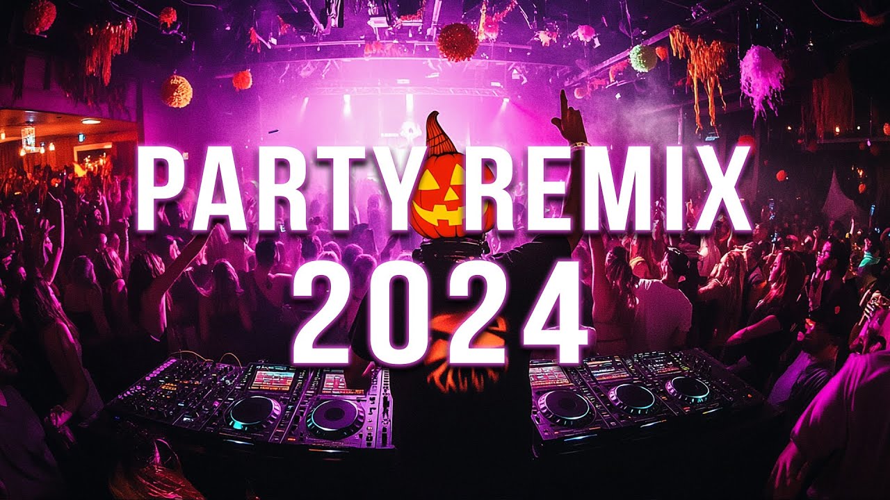 DJ SONGS 2024 🔥 Mashups & Remixes Of Popular Songs 🔥 DJ Remix Club ...