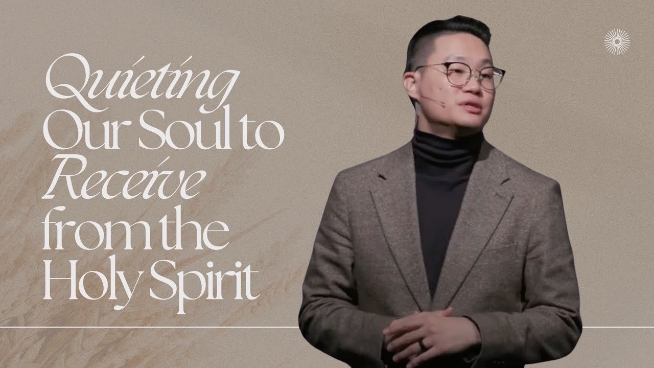 Quieting Our Soul to Receive from the Holy Spirit | January 26 - YouTube