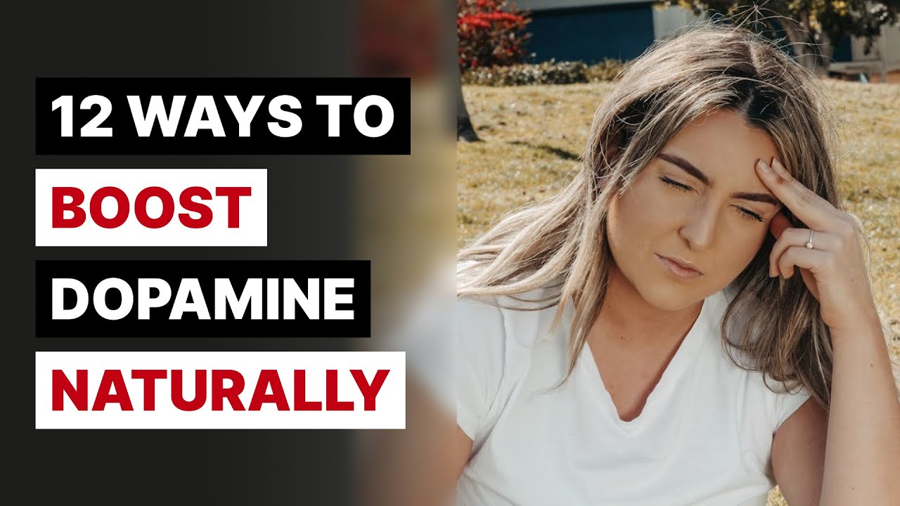 12 Ways To Naturally Boost Dopamine (The Happy Hormone) - YouTube