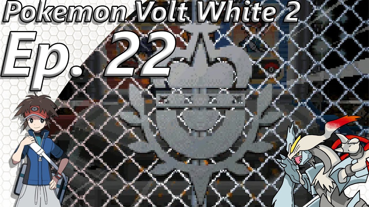 Pokemon Volt White 2 | Ep. 22 - YouTube
