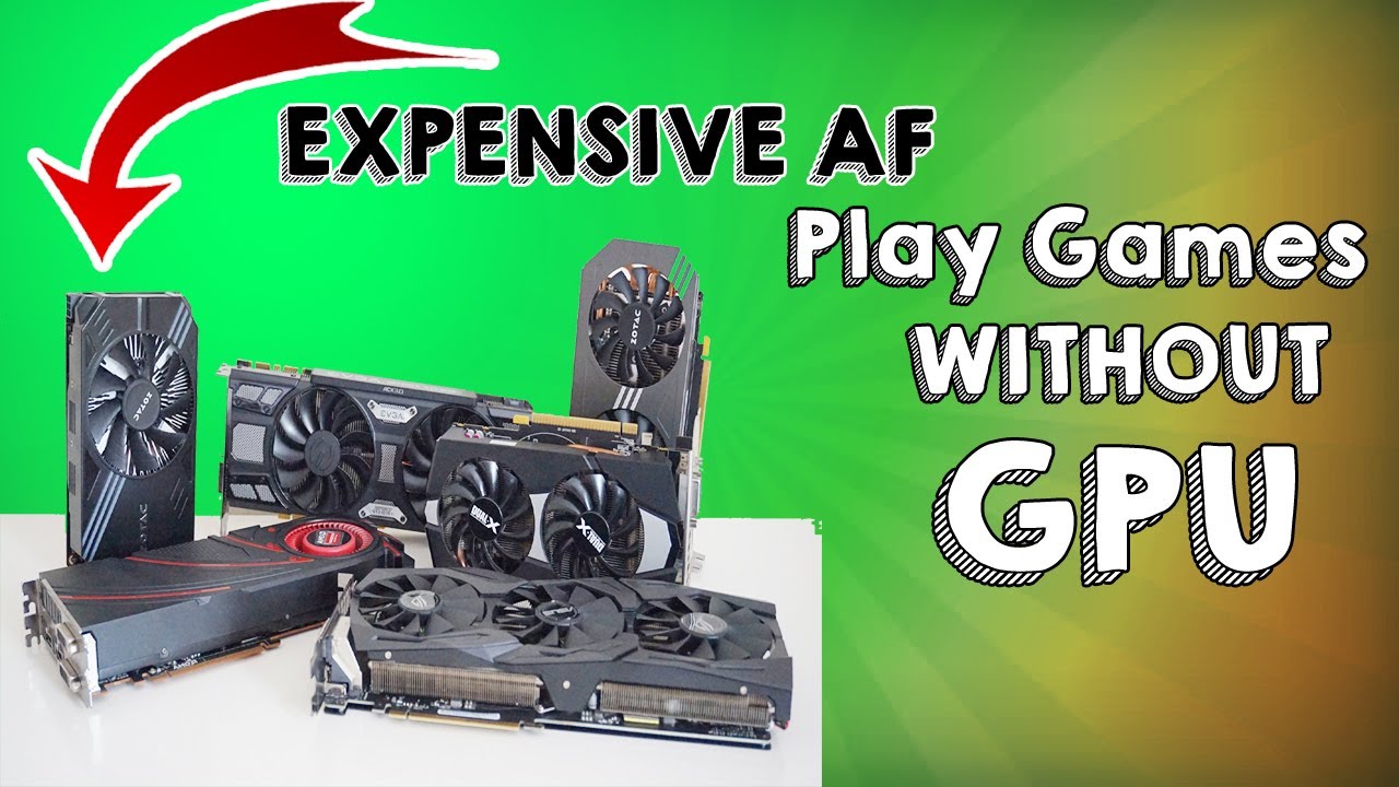 How To Play Games Without Graphic Card In 2021 ( HINDI) - YouTube