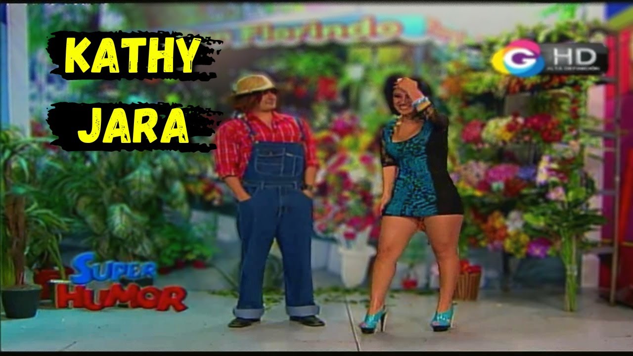 Kathy Jara en la floreria de Don Florindo - Super Humor - YouTube