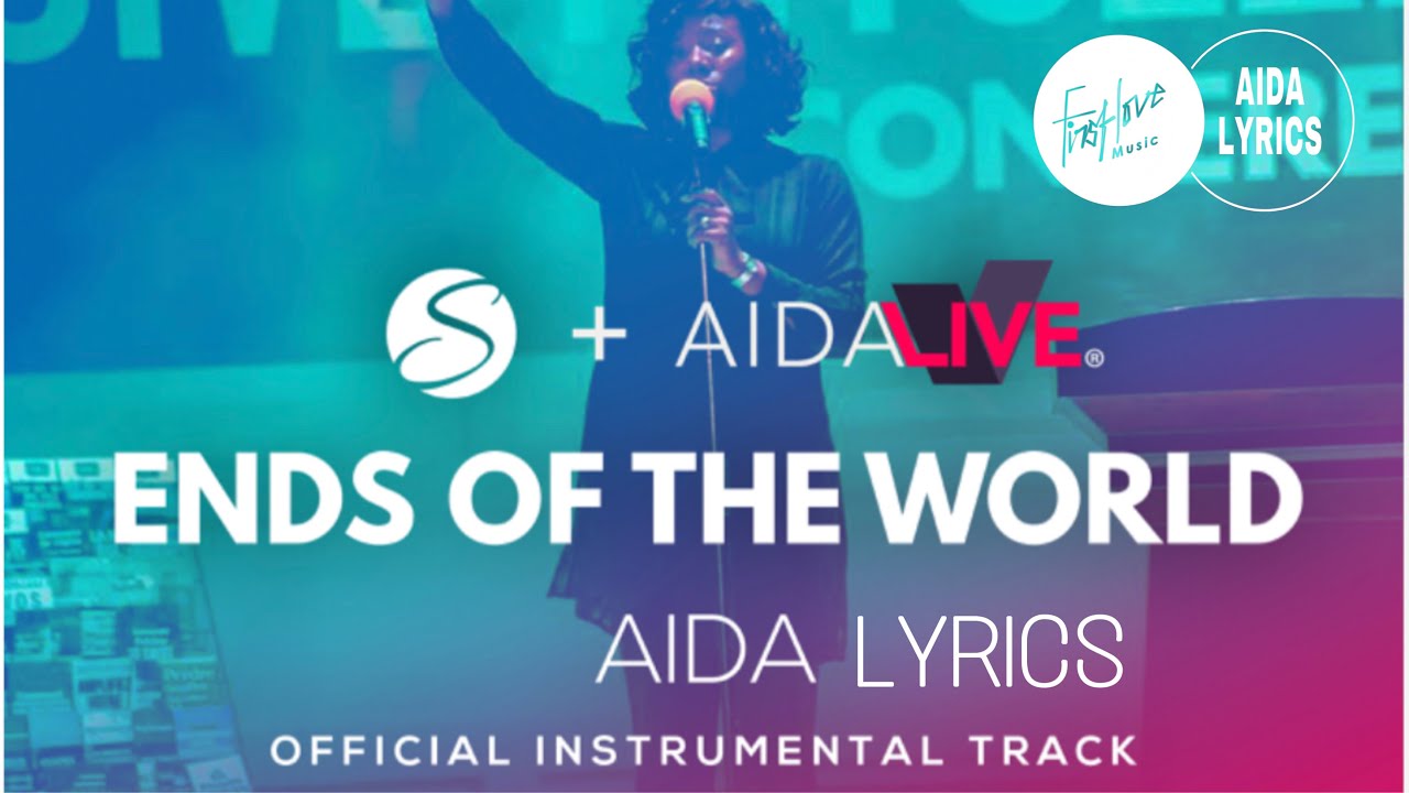 LP AIDA SONG | ENDS OF THE WORLD INSTRUMENTALS LYRICS | SHEMEN MUSIC ...