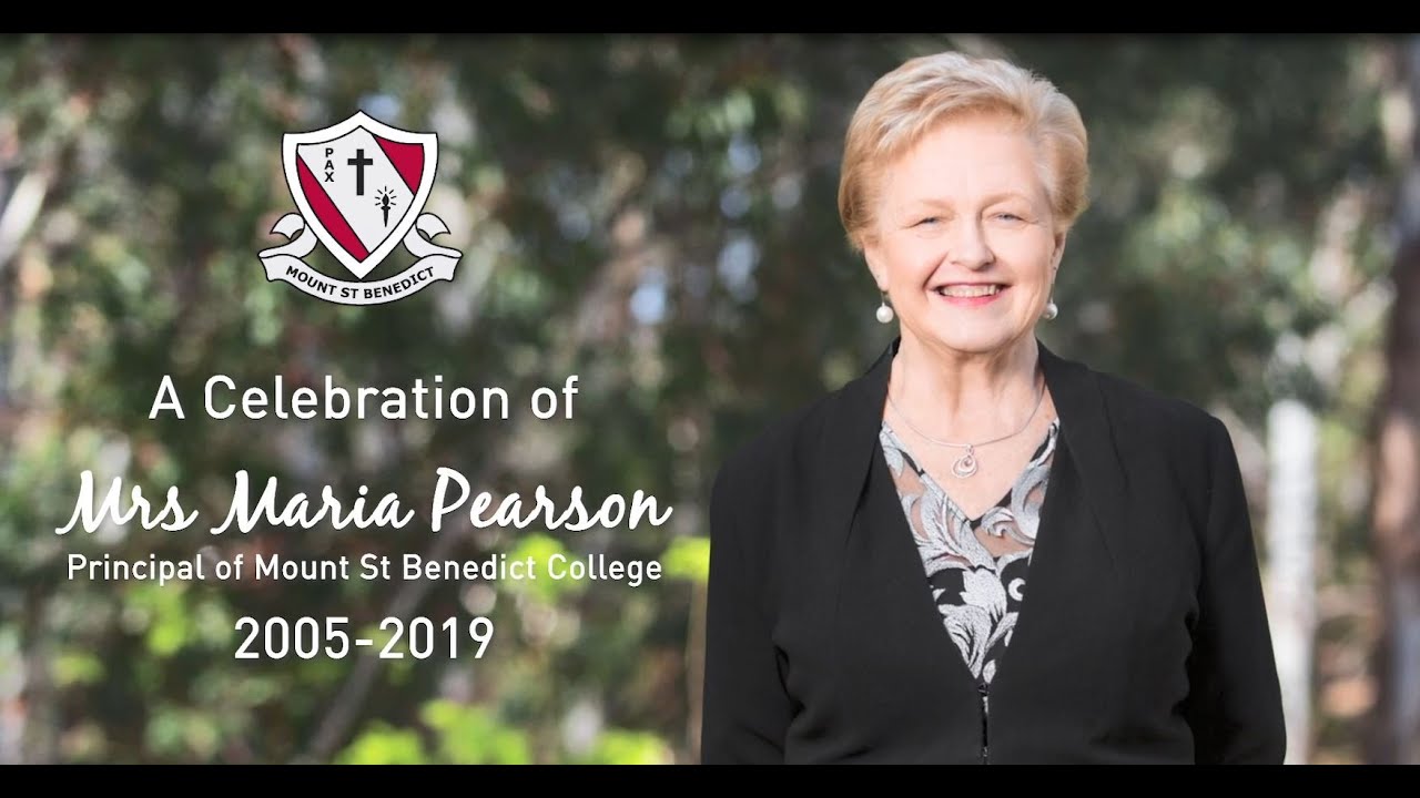 Farewell to Mrs Maria Pearson, Principal of Mount St Benedict College ...