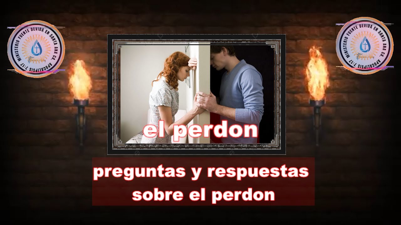 tema el perdon / preguntas y respuestas ultima enseñanza - YouTube