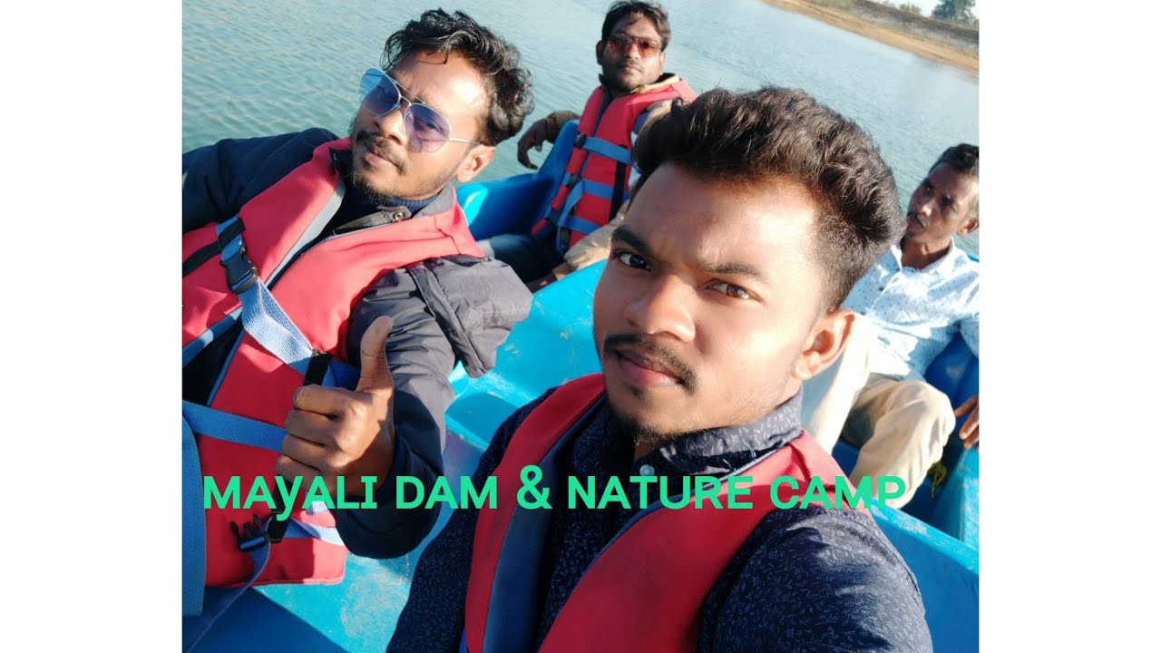 Mayali dam & Nature camp trip with Amit tigga - YouTube