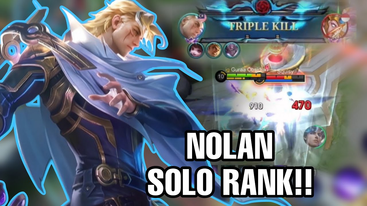 CARA PAKE NOLAN SOLO RANK DI META SEKARANG! - Mobile Legends - YouTube