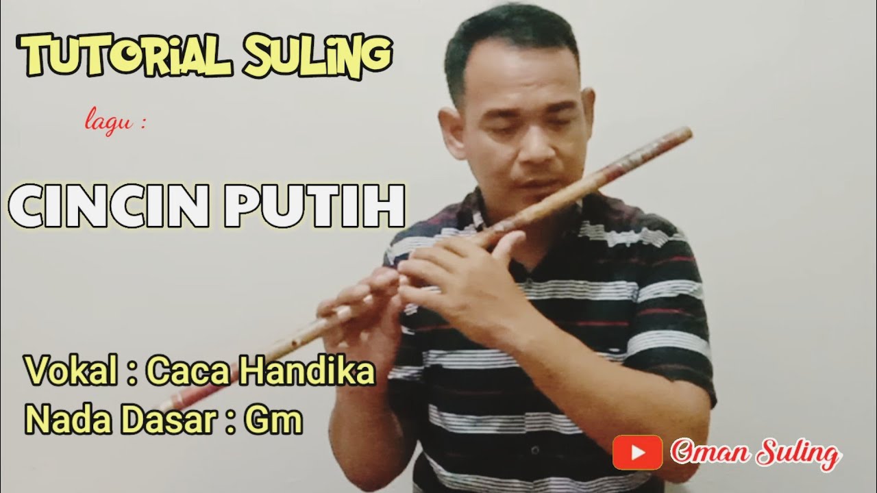 Cincin Putih (Tutorial Suling) - YouTube