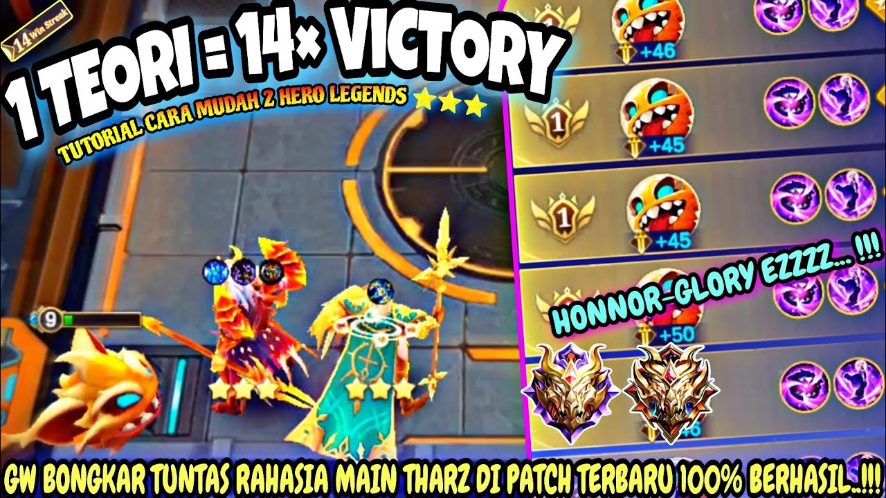 1 TEORI = 14× VICTORY !! TRIK & TIPS CARA AGAR HERO LEGEND BISA JADI 2 ...