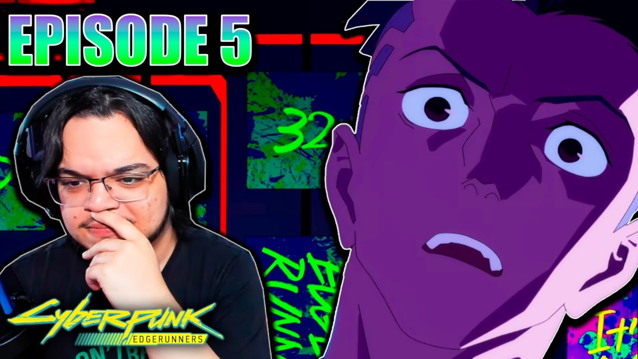 ''I'M BUILT DIFFERENT' | Cyberpunk Edgerunners Episode 5 REACTION - YouTube