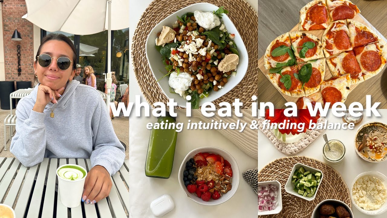 THAT GIRL WHAT I EAT IN A WEEK | healthy & easy recipes, balanced ...