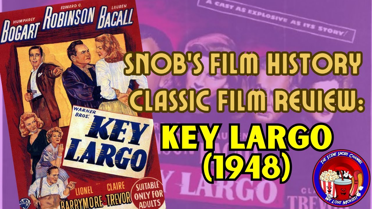 Key Largo (1948): Storms, Shadows, and Noir Tension | Film Noir Month on The Scene Snobs - YouTube