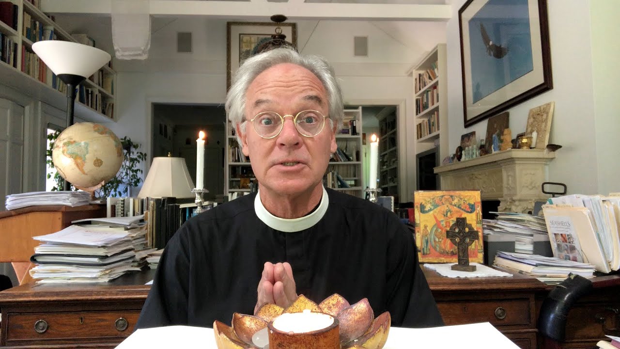 Midday Meditation from the Very Rev. Sam Candler (September 8, 2020 ...