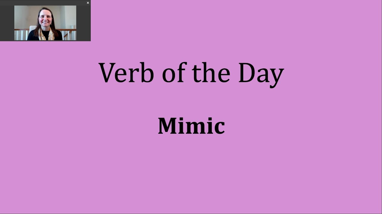 Verb of the Day - Mimic - YouTube