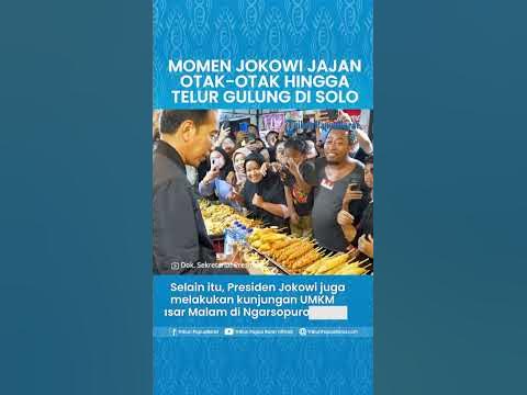 Momen Presiden Jokowi Tahun Baruan di Solo, Jajan Telur Gulung hingga Otak-otak, Warga Berebut ...