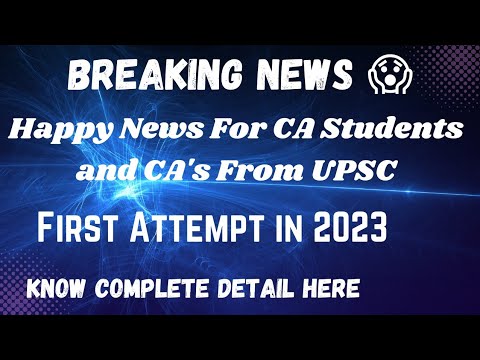 😱 Surprise and Happy News For CA Students and CA's | UPSC Gift | IRMS ...