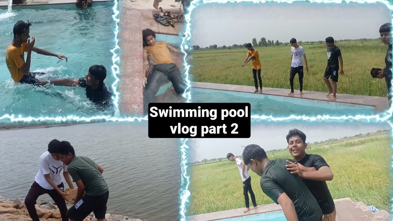 Swimming pool vlog#3 part 2 | funny vlog | ali rehman vlogs - YouTube