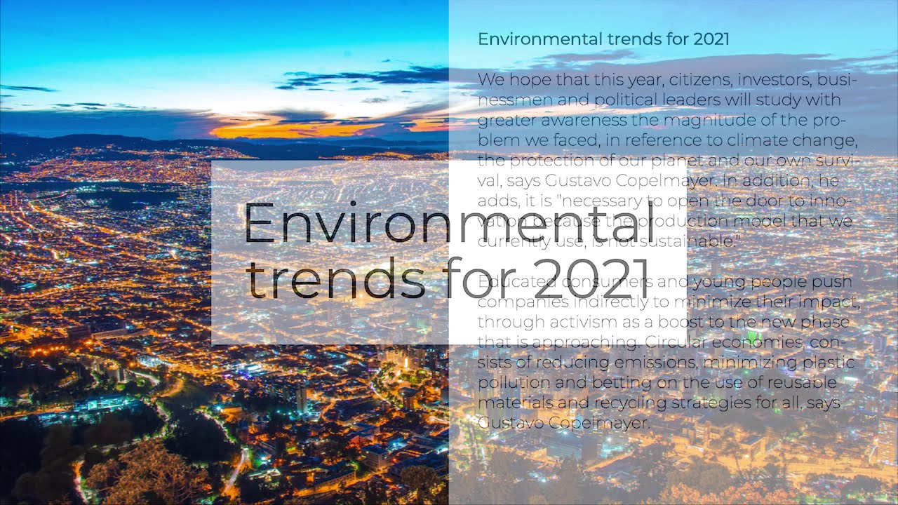 Environmental trends for 2021 - Gustavo Copelmayer - YouTube