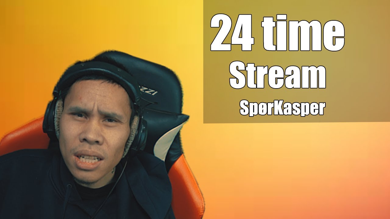 24 Times Stream Sp rKasper YouTube
