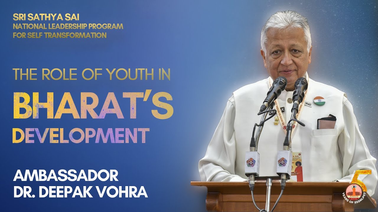 The role of youth in Bharath's Development - Amb Dr. Deepak Vohra - YouTube