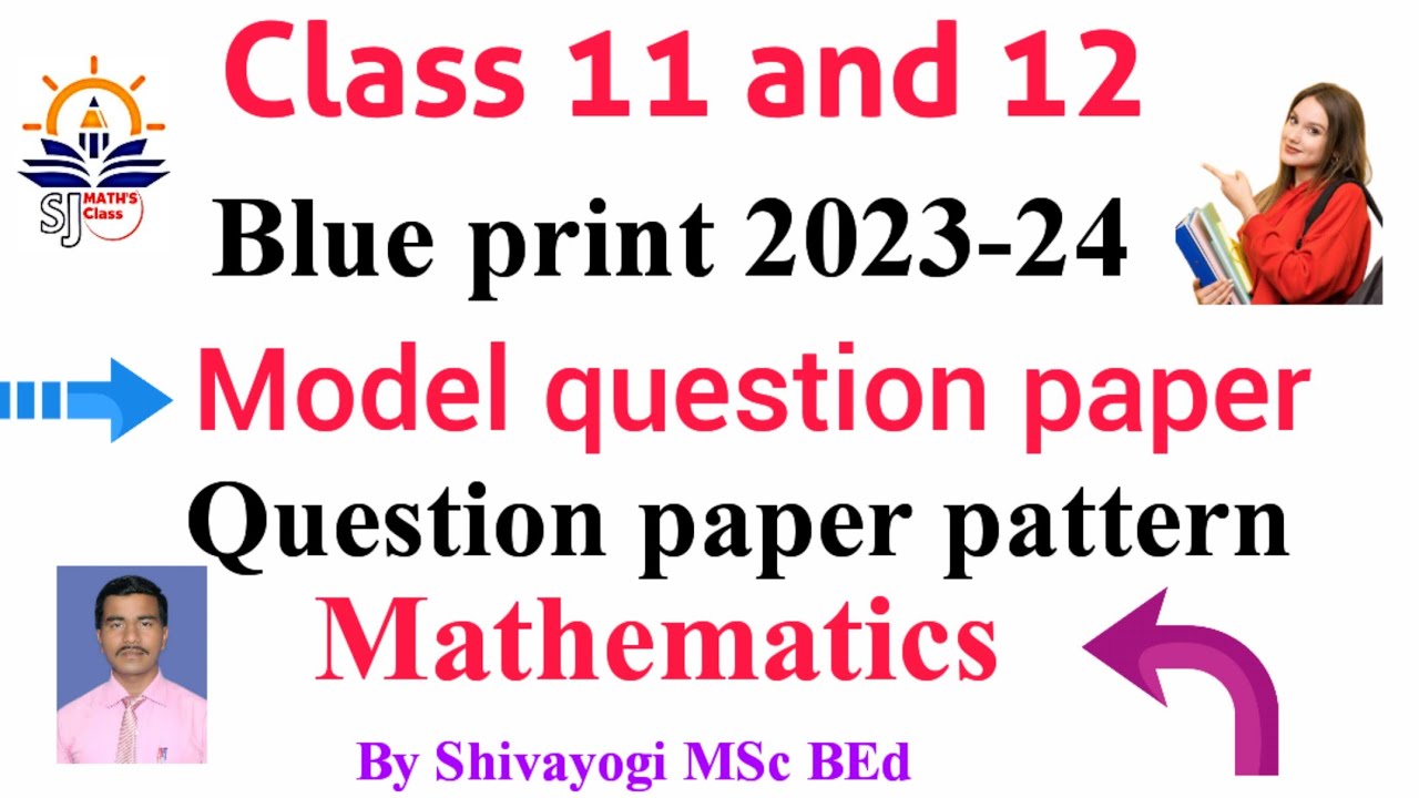 Blue print 2023-24|| Model question paper|| Mathematics|| Class 11 and ...