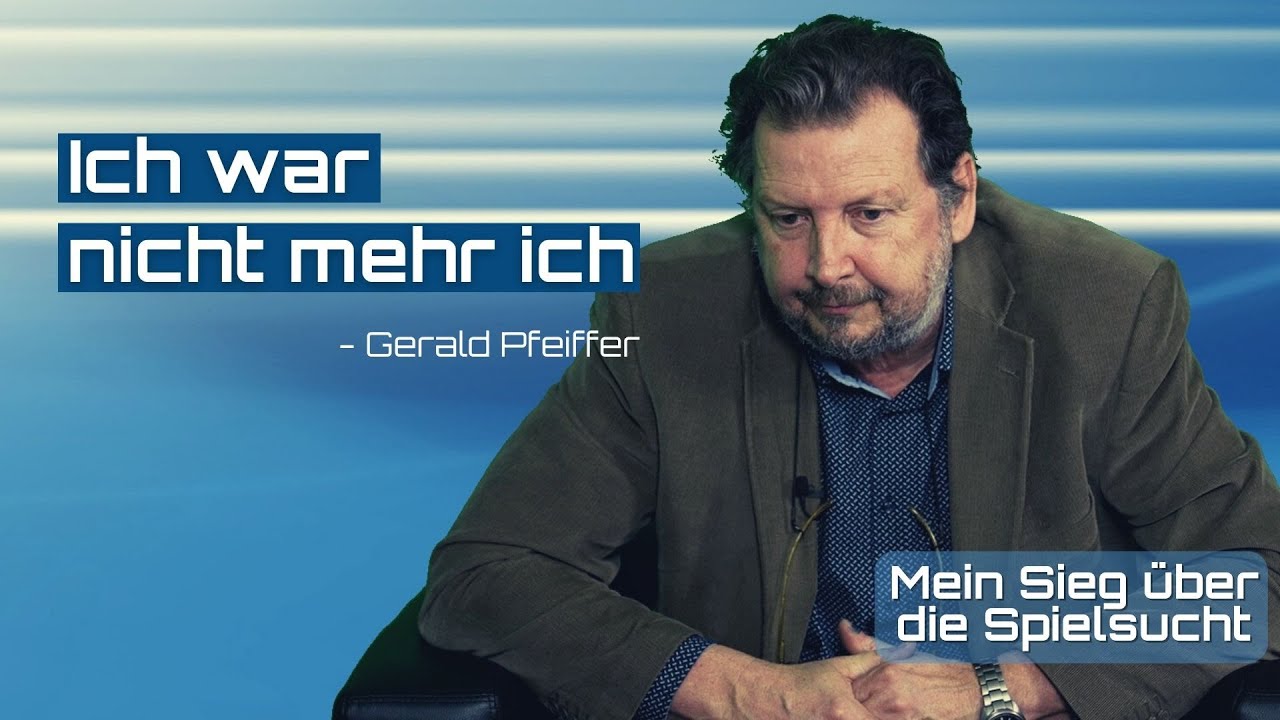 Ich war nicht mehr ich selbst (Gerald Pfeiffer über seine Spielsucht ...