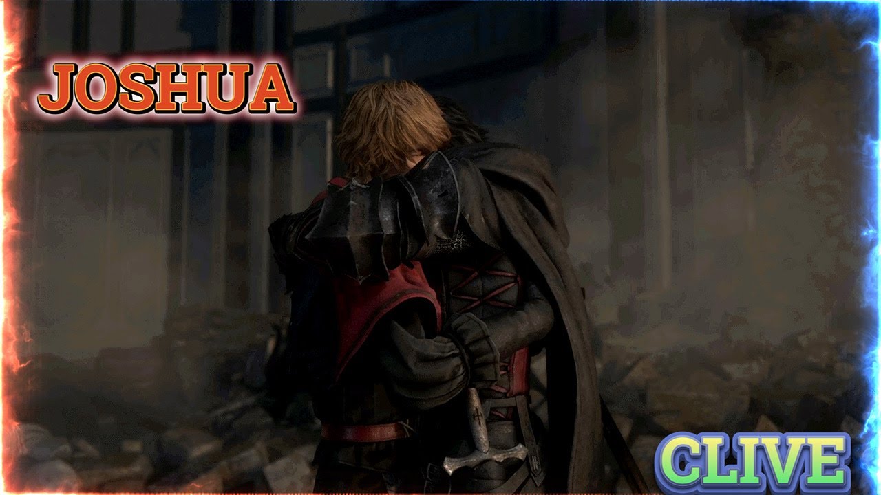Joshua Reunite With Clive in Final Fantasy XVI -Forever Brothers|PT12 ...