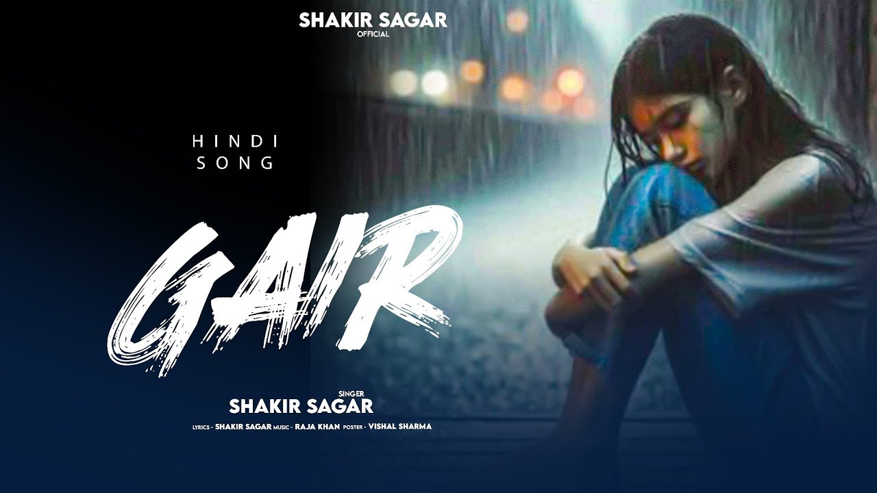 GAIR - Shakir Sagar ( Official Song ) - YouTube