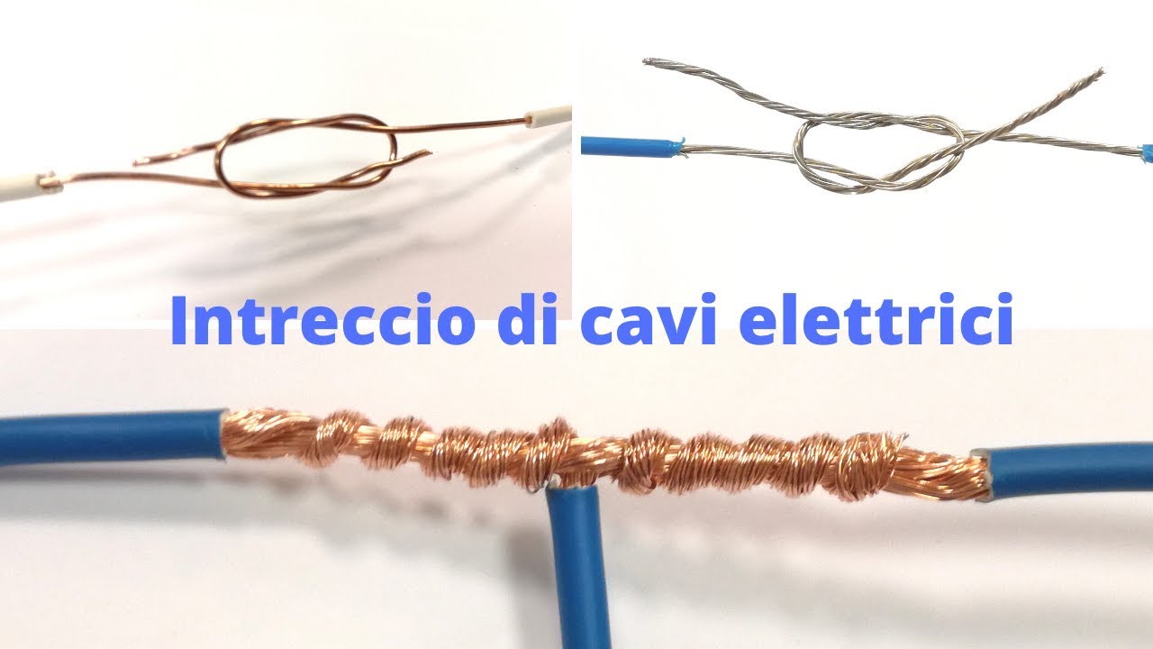 Come Intrecciare i cavi elettrici - YouTube