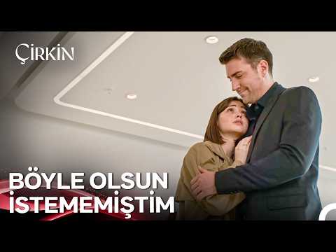 Çirkin, Kadir'in Kollarına Sığındı - Çirkin