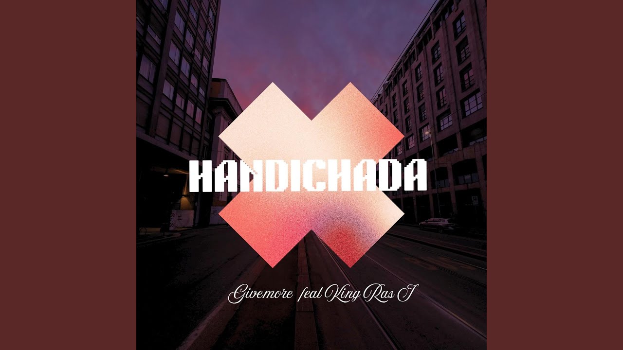 Handichada (feat. King Ras I) - YouTube