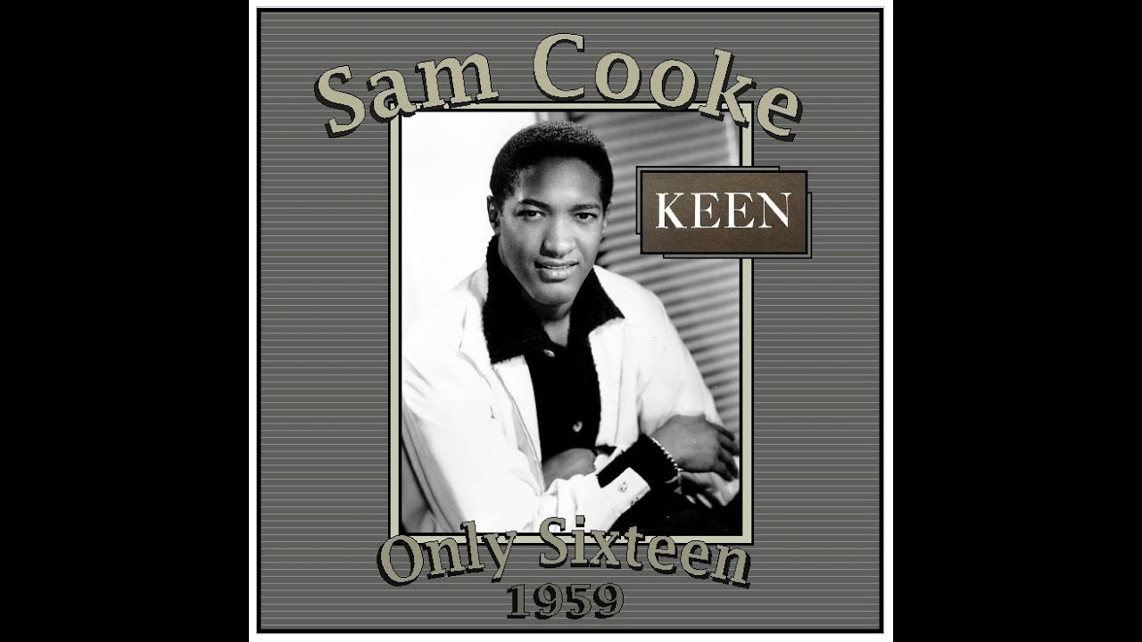 Sam Cooke - Only Sixteen (1959) - YouTube