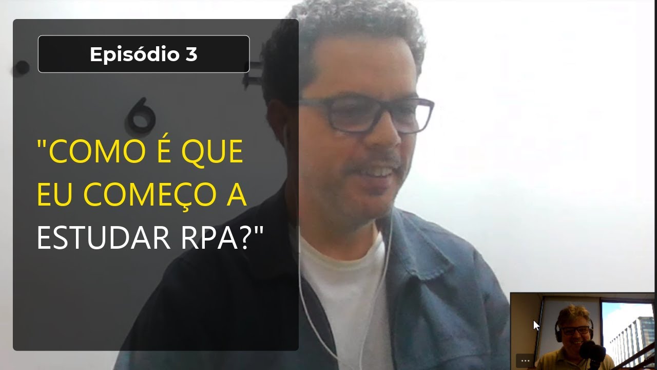 POR ONDE COMEÇAR A ESTUDAR RPA | ROBÔS NÃO SUBSTITUEM PESSOAS | VALEU A ...