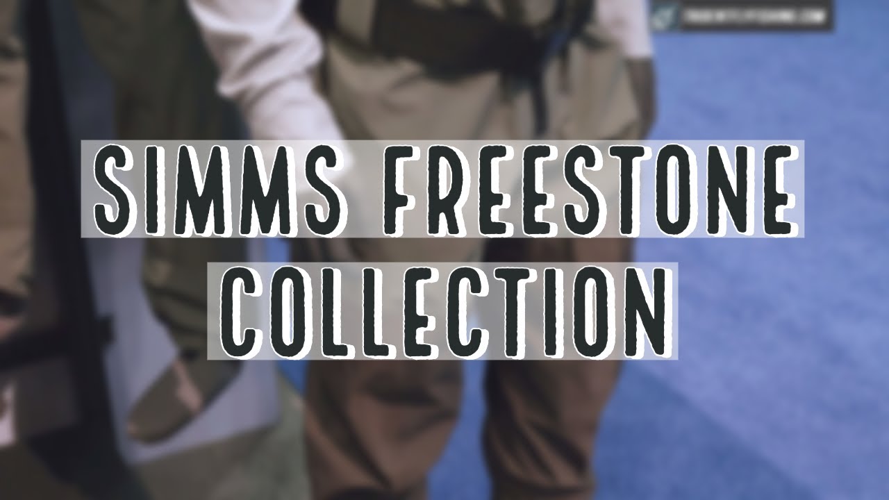 Simms 2019 Freestone Collection | Insider Review - YouTube
